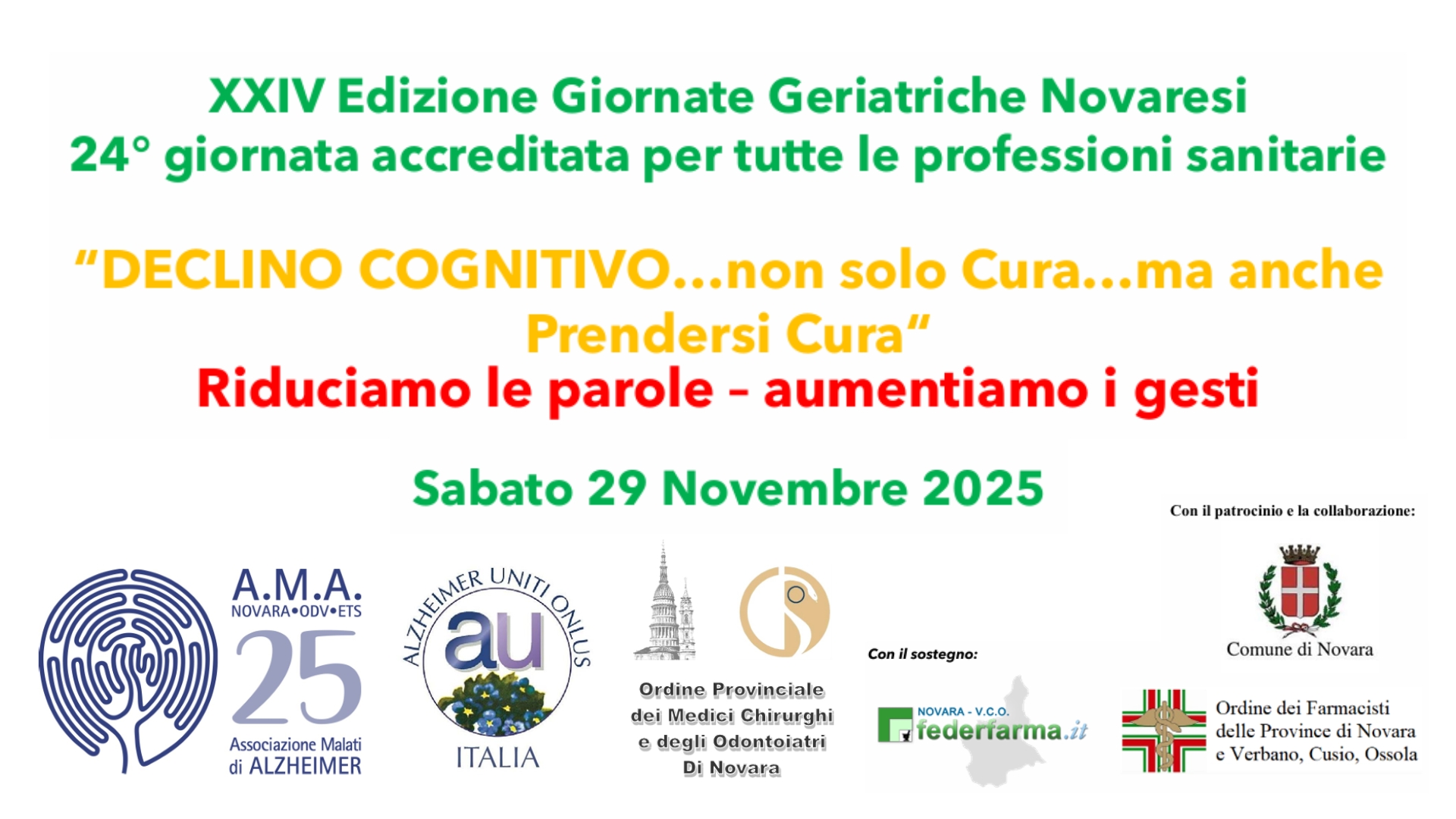 XXIV Edizione delle Giornate Geriatriche Novaresi: "Declino cognitivo… non solo Cura… ma anche ...